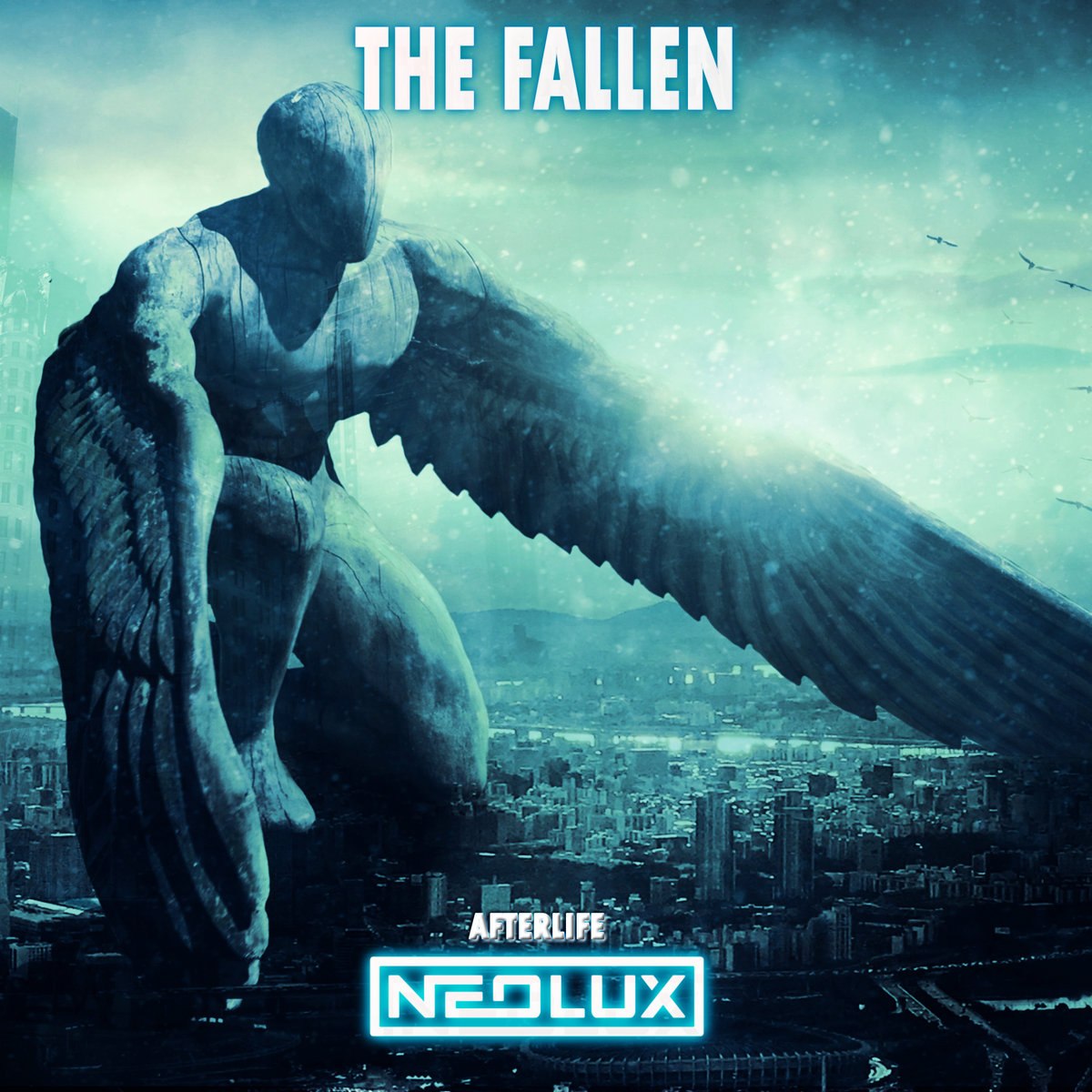 The Fallen (Afterlife Mix) | Neolux