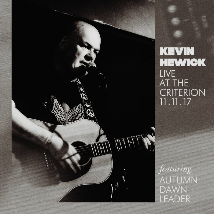 Live at The Criterion 11.11.17 | Kevin Hewick