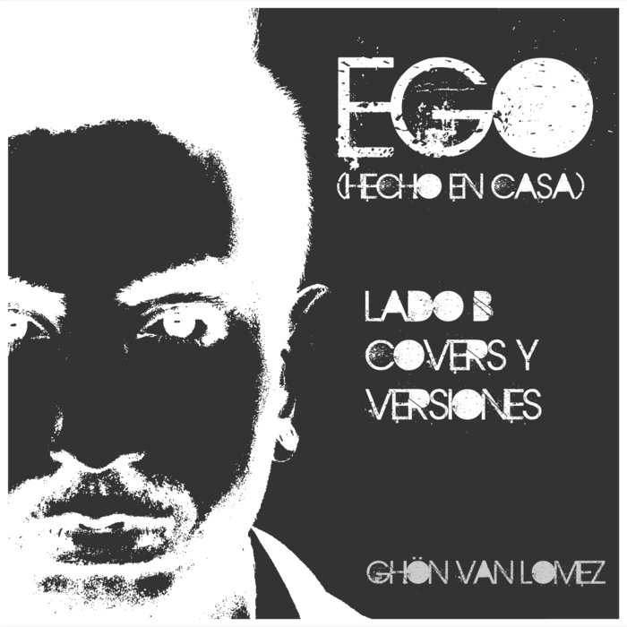 EGO (lado B) | Ghön van Lomez