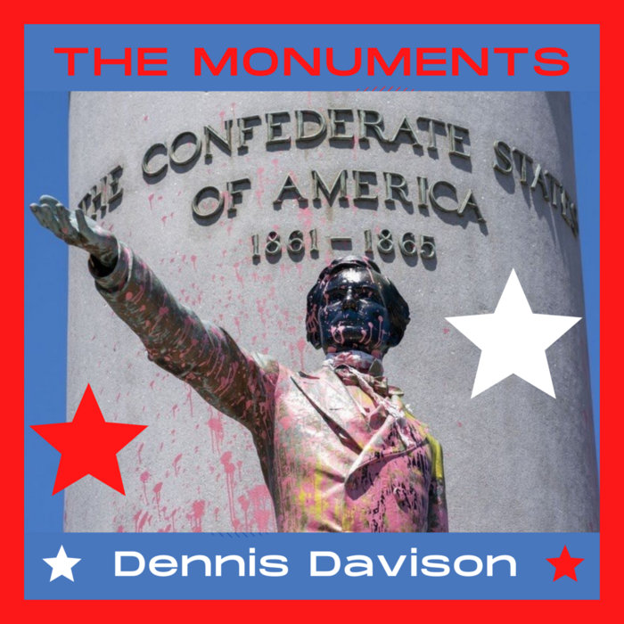 The Monuments | Dennis Davison