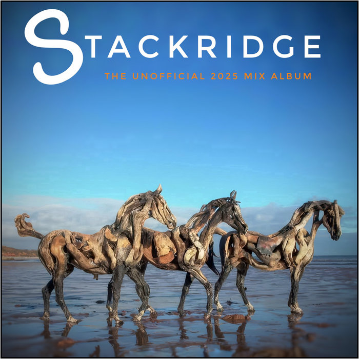 The Unofficial 2025 Mix Album | Stackridge | Jupiter's Moon