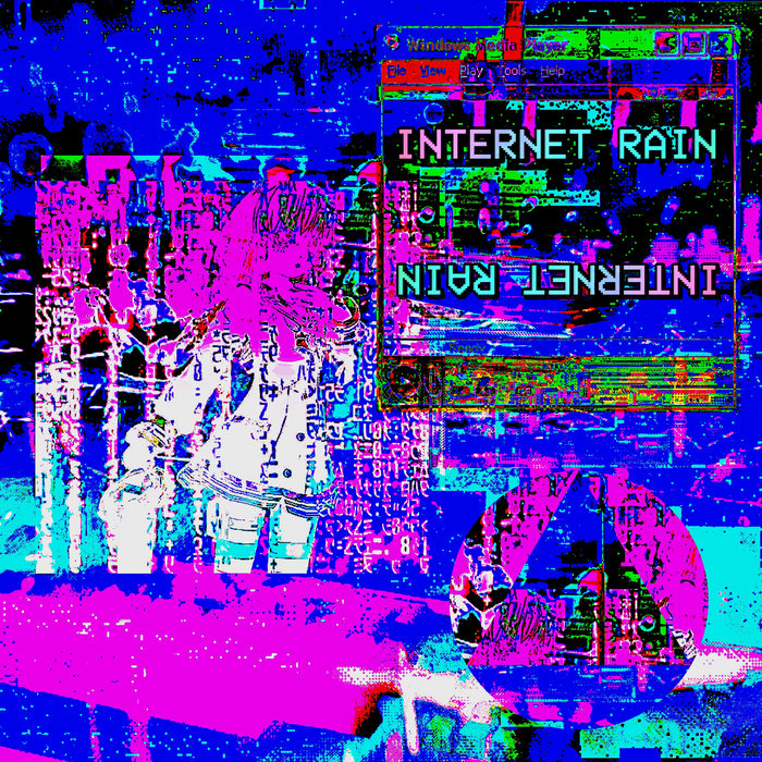INTERNET RAIN | INTERNET RAIN