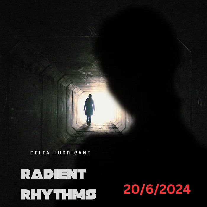 Radiant Rhythms | Delta Hurricane