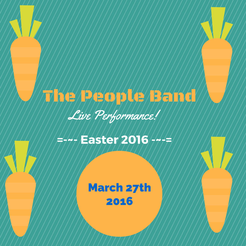 The People Band - LIVE! | Easter 2016 | The People Band