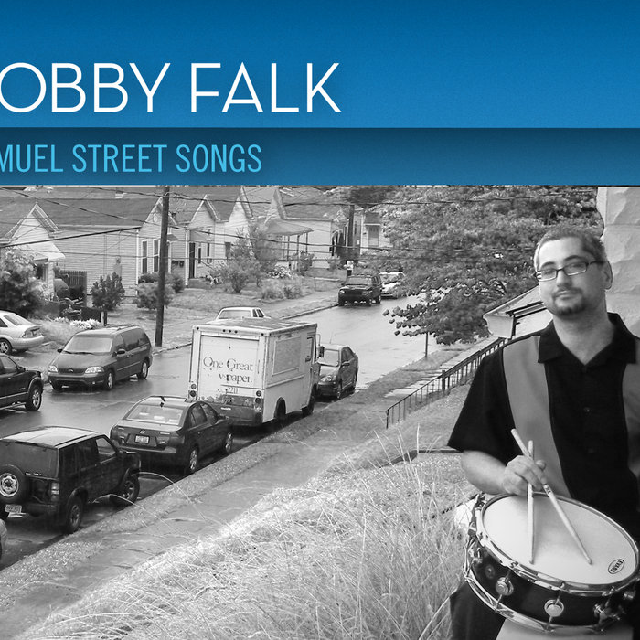 Samuel Street songs | Bobby Falk Group