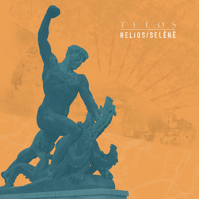 HELIOS/SELÊNÊ | TELOS