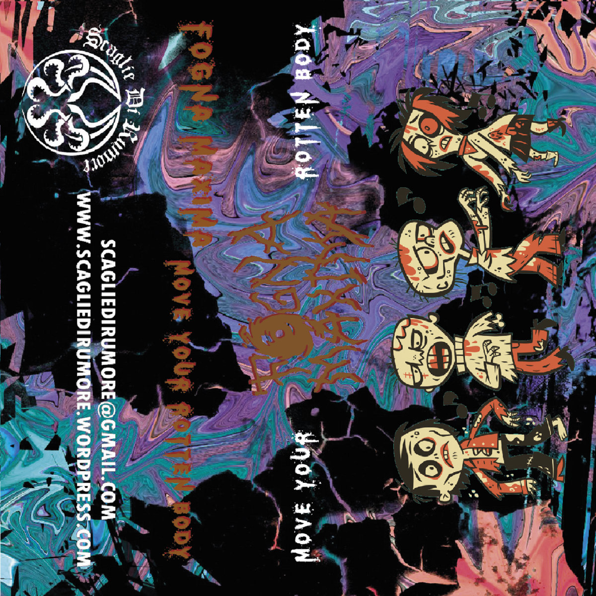 Move Your Rotten Body Fogna Maxima move-your-rotten-body-fogna-maxima