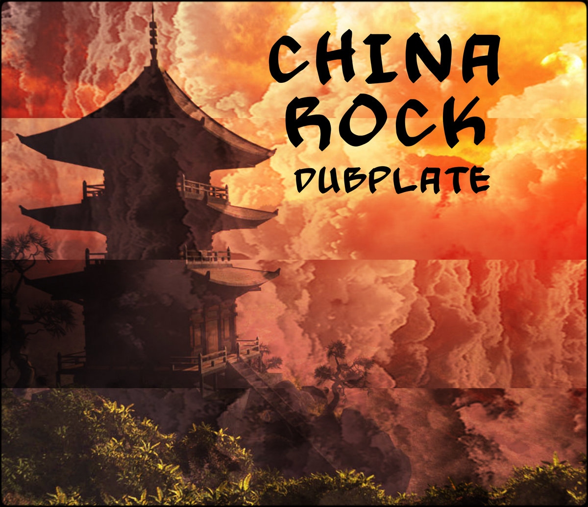 CHINA ROCK | DUB INVASION RECORDS