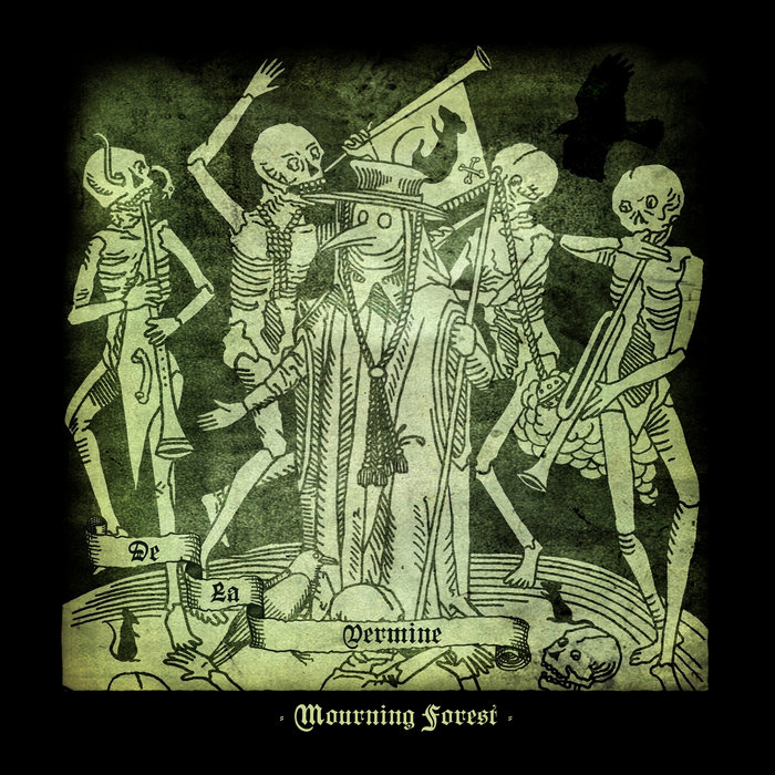 De la Vermine | Mourning Forest