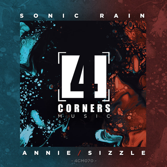 Annie / Sizzle | Sonic Rain | Four Corners Music