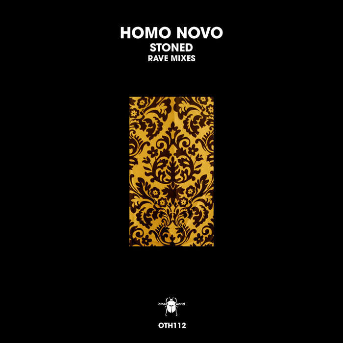Stoned (Rave Mixes) | Homo Novo