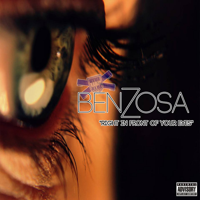 Right In Front Of Your Eyes | BenZosa
