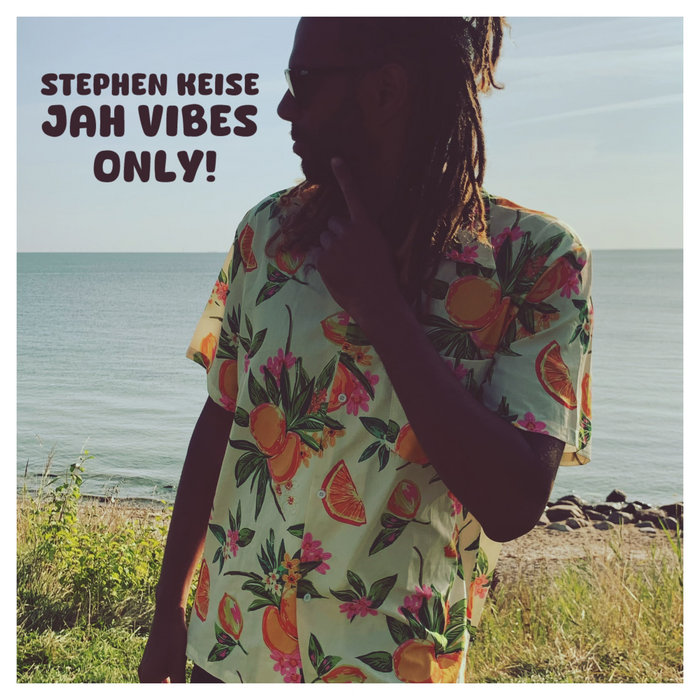 Jah Vibes Only | KEISE VIZION RECORDS