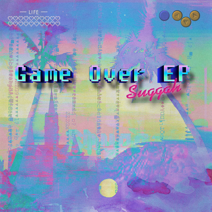 Game Over EP | Suggah