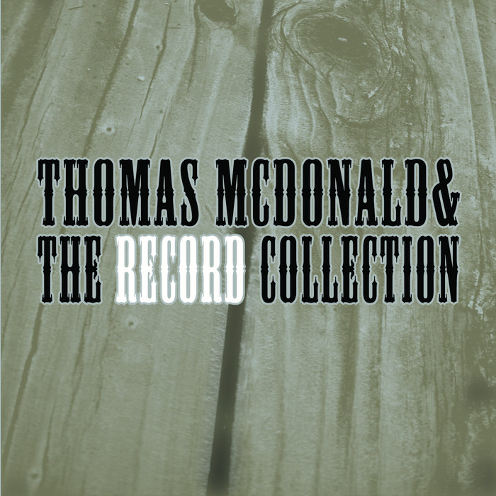 Thomas McDonald and the Record Collection | Thomas McDonald and the ...