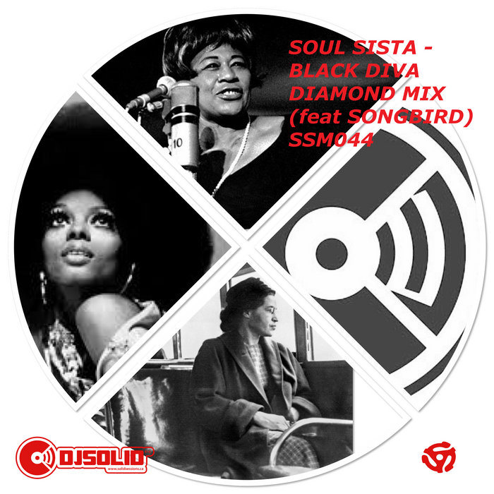 Soul Sista - Black Diamond Diva Mix (feat SONGBIRD) - SSM044 | DJ SoliD