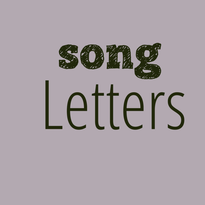 song letters | jrae1974