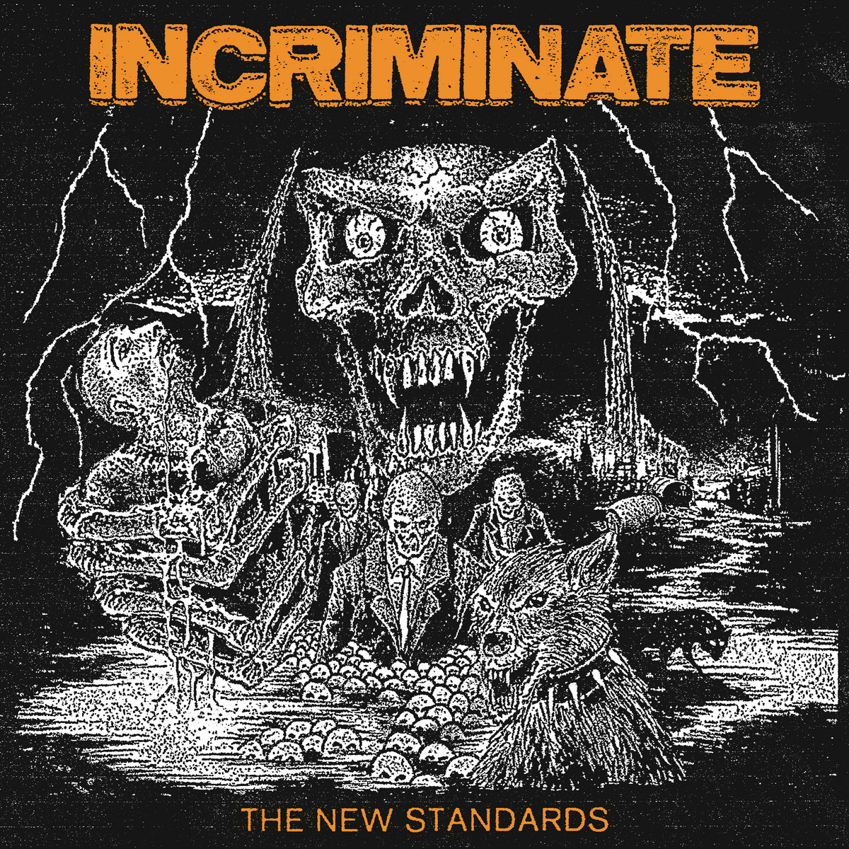 The New Standards | Incriminate