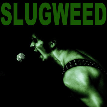 Music | SlugWeed