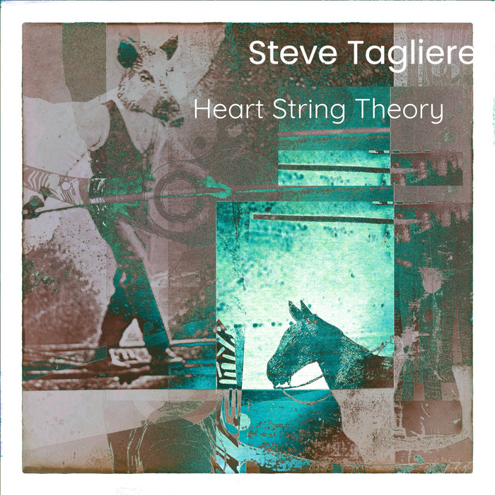 Heart String Theory | Steve Tagliere