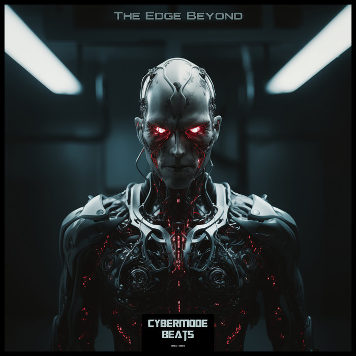 The Edge Beyond | Cybermode Beats | cybermode