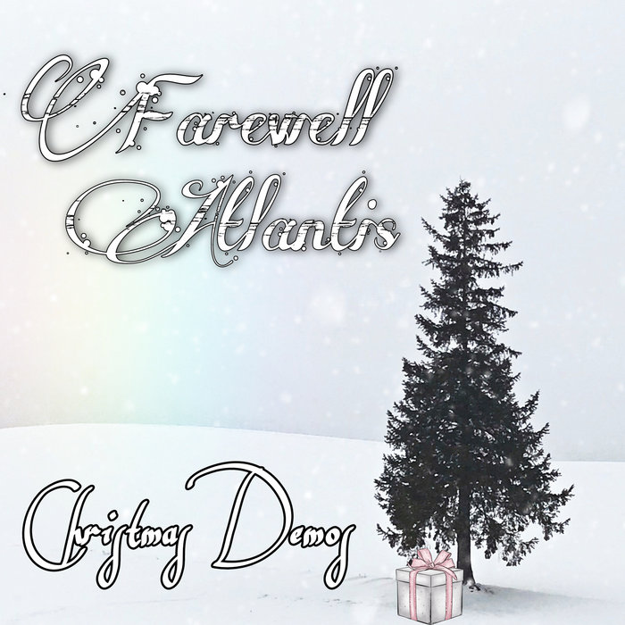 Christmas Demos | Farewell Atlantis