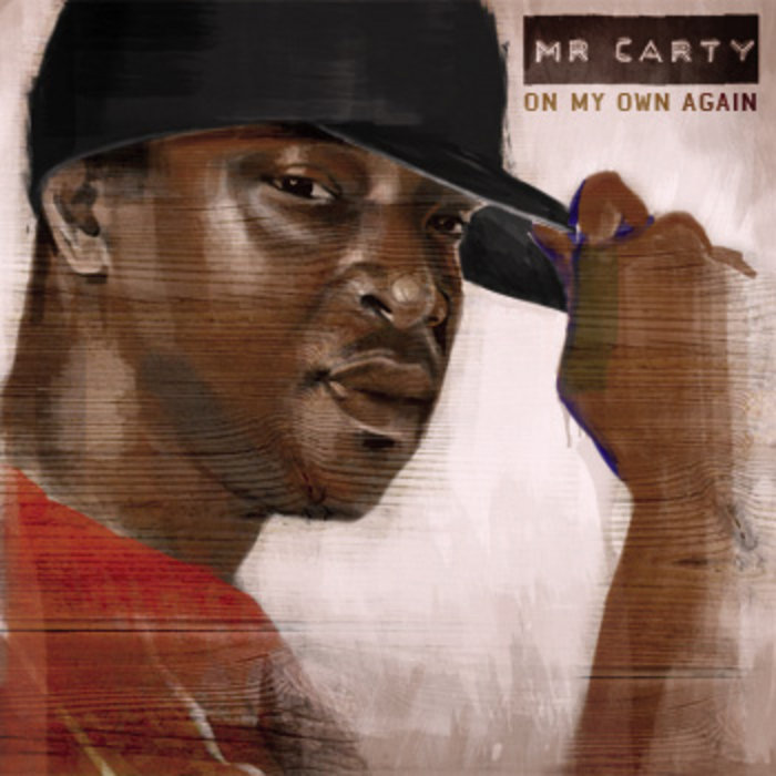 On My Own Again | Mr. Carty