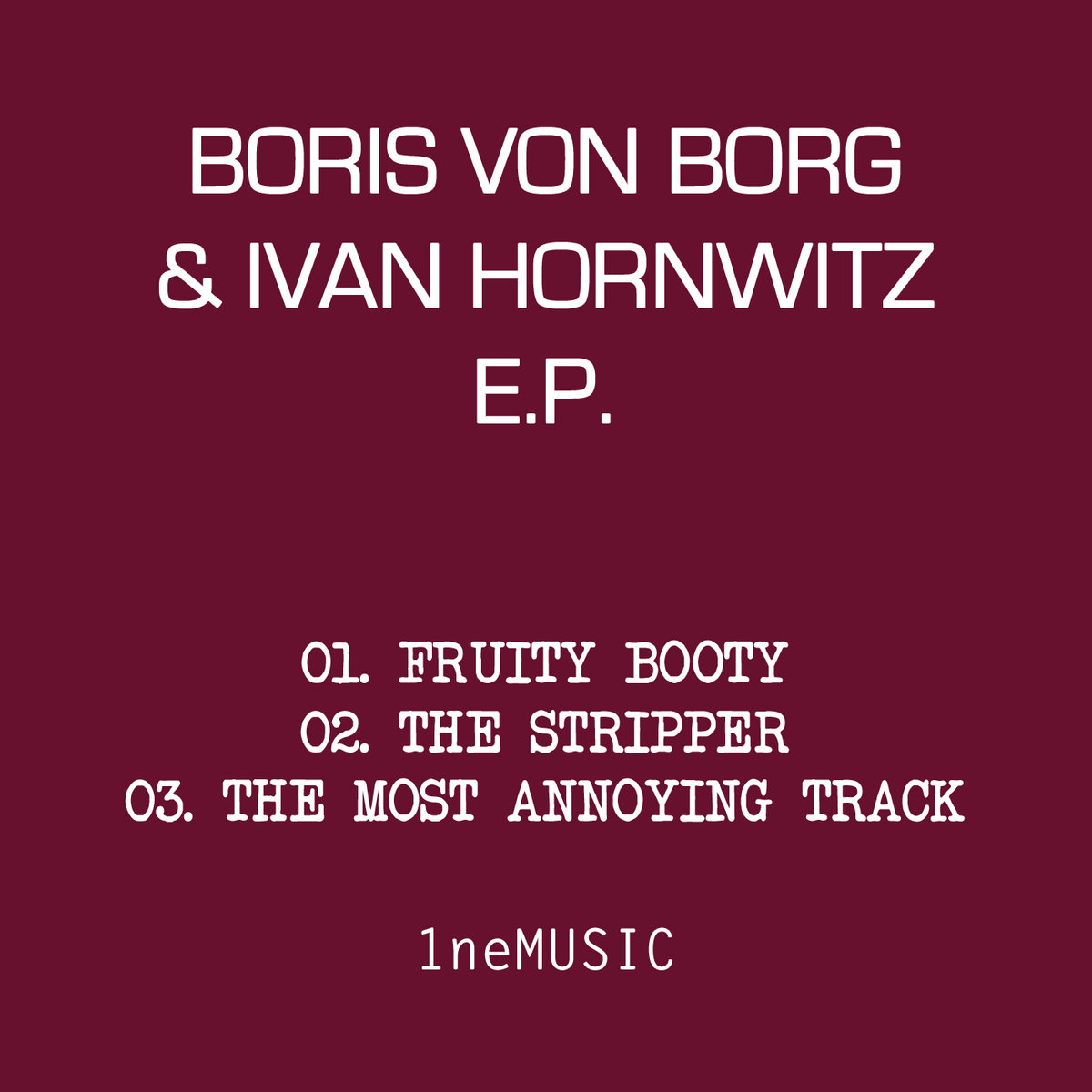 Boris Von Borg & Ivan Hornwitz EP | Boris Von Borg and Ivan Hornwitz ...