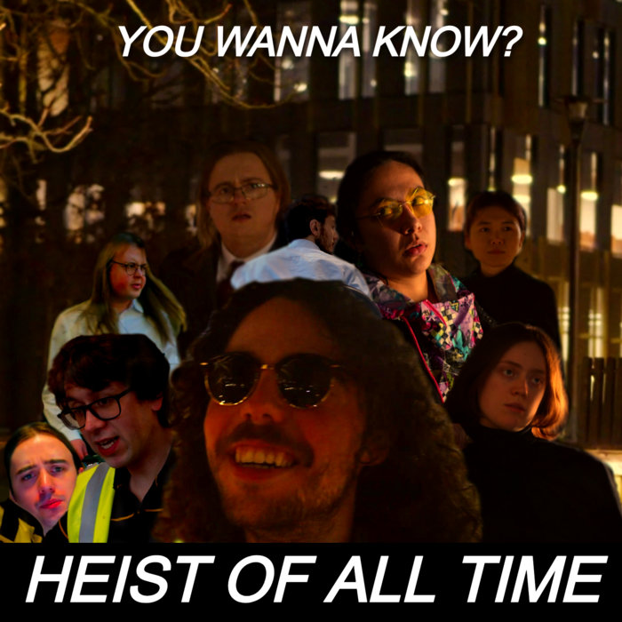 Heist Of All Time | Charlie Street