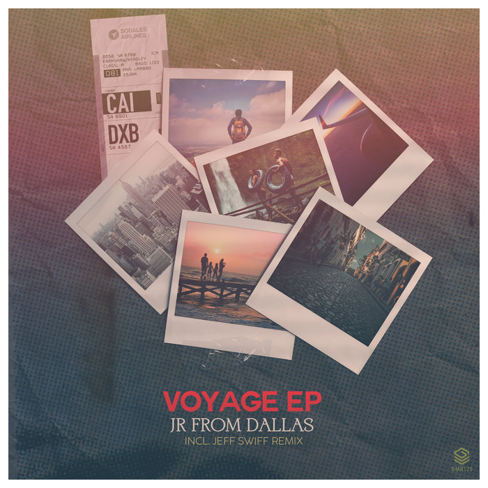 Voyage EP | JR From Dallas, Jeff Swiff, Gourmand Music Recordings | JR ...