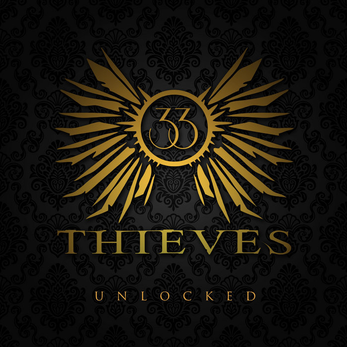 Unlocked | 33 Thieves