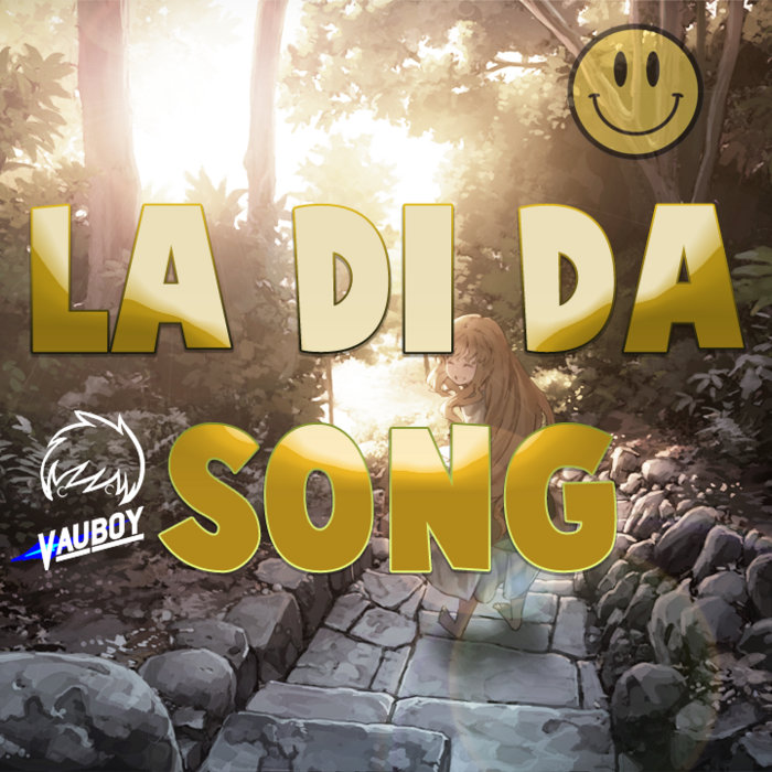 La Di Da Song | Vau Boy