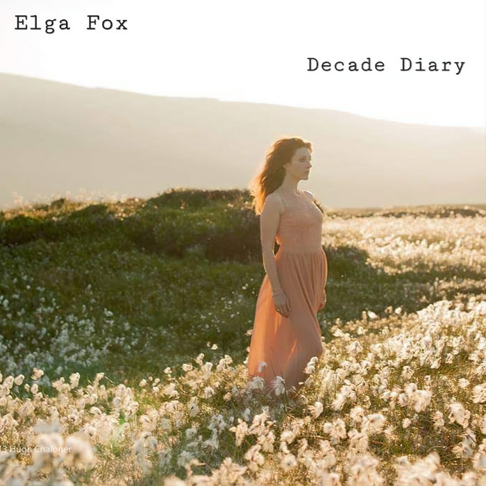 Decade Diary | Elga Fox