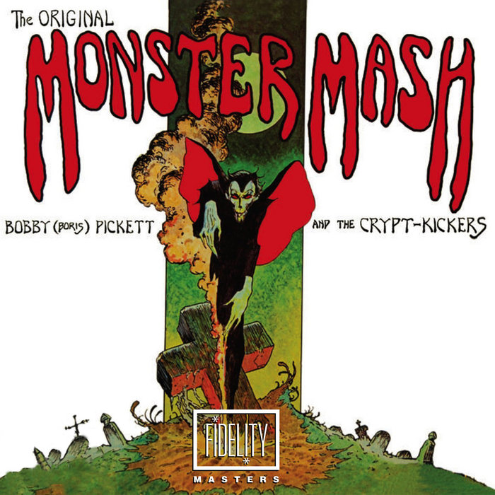 The Original Monster Mash | Bobby (Boris) Pickett & The Crypt-Kickers ...