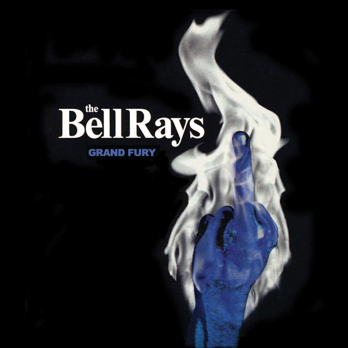 Grand Fury | The BellRays