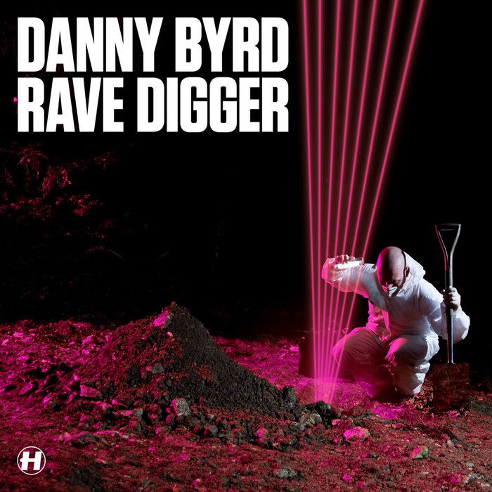 Rave Digger | Danny Byrd