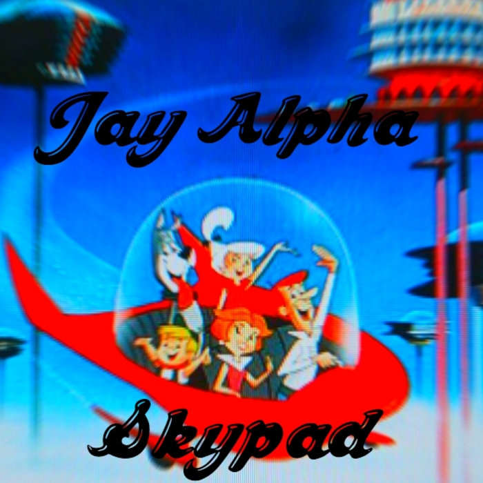 Skypad | Jay Alpha