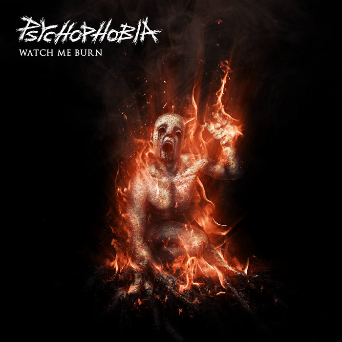 Watch Me Burn | Psychophobia