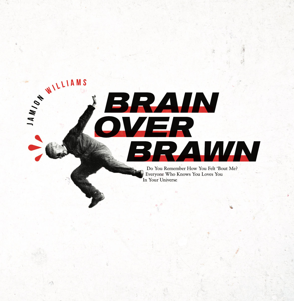 Brain Over Brawn | Jamion Williams