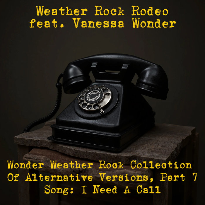 Wonder Weather Rock Collection Of Alternative Versions, Part 7 Song: I ...