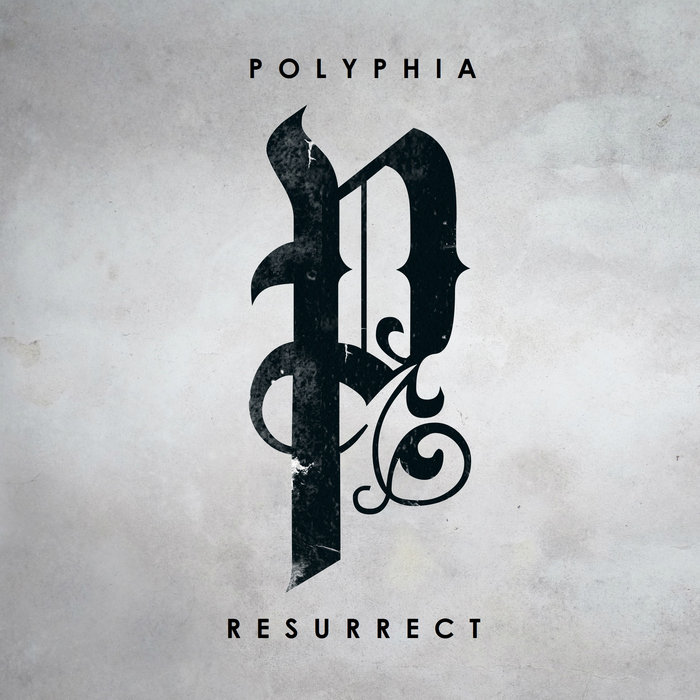 Resurrect EP | Polyphia
