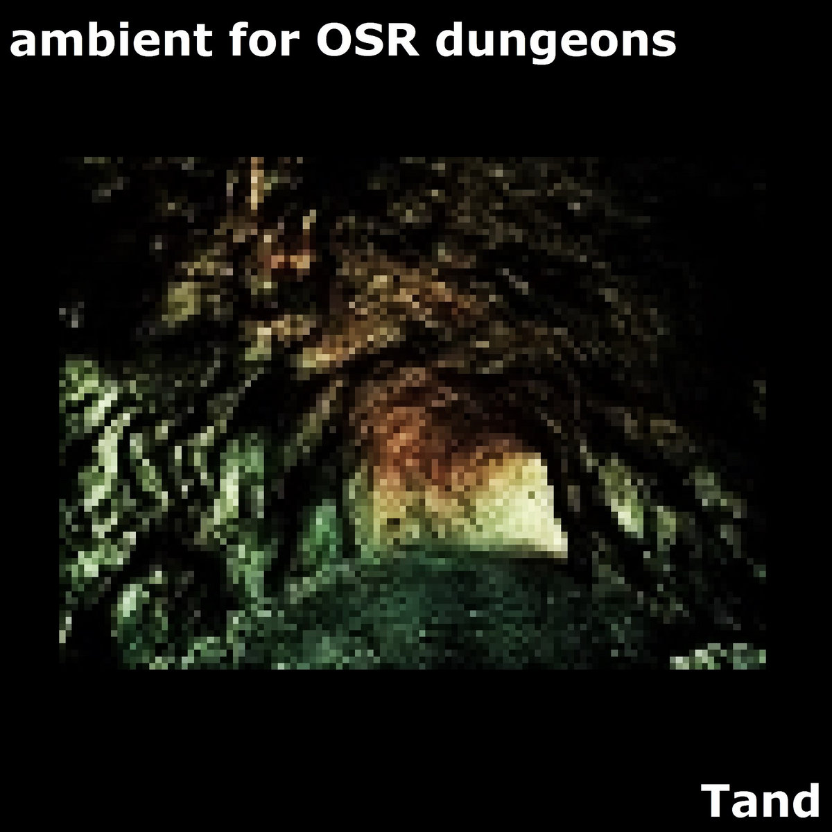 ambient for OSR dungeons | Tand