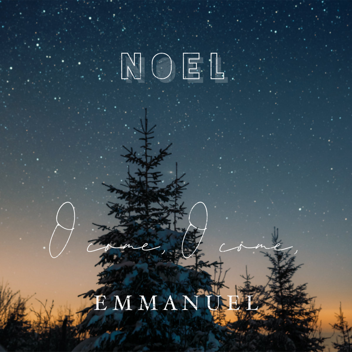 Noel x O Come Emmanuel | Emma Marie