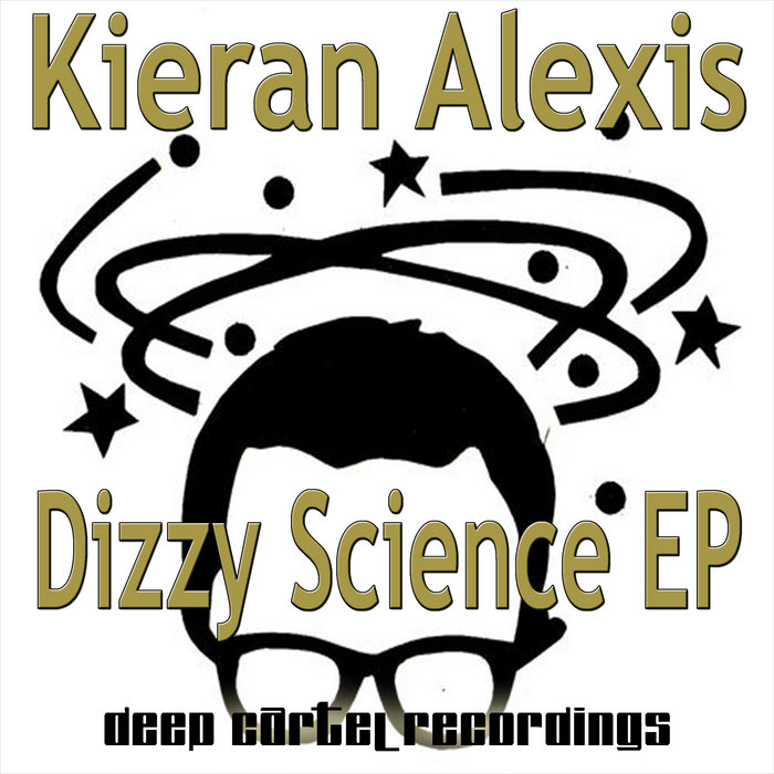 Dizzy Science | Kieran Alexis | Buslife Records