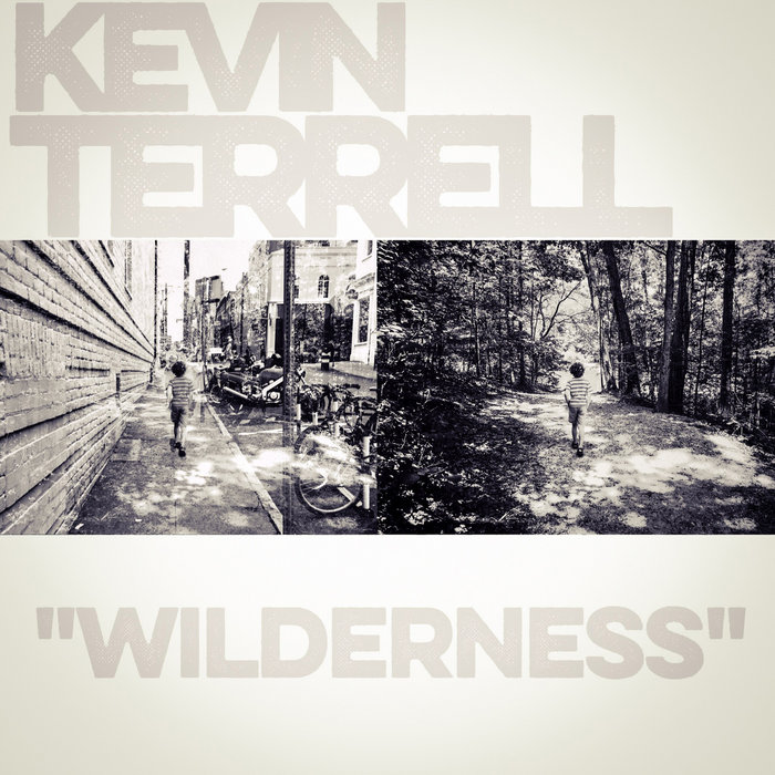 Wilderness | Kevin Terrell