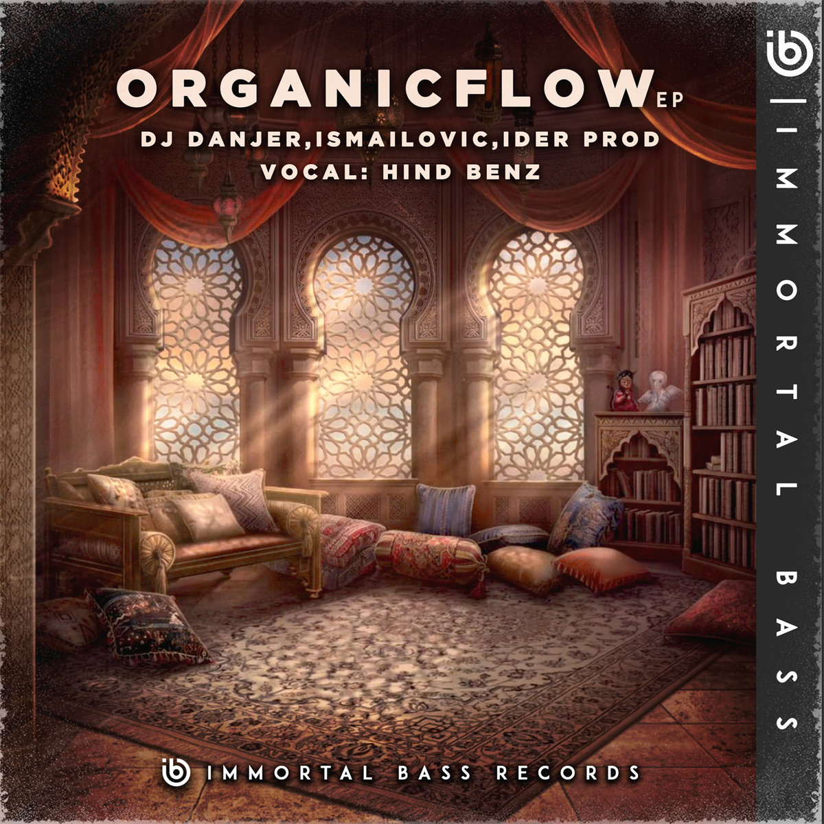 ORGANIC FLOW | Dj Danjer, Ismailovic , Ider prod , Hind Benz | Immortal ...