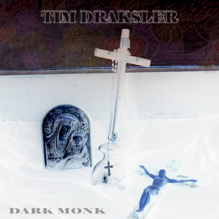 Dark Monk | Tim Draksler
