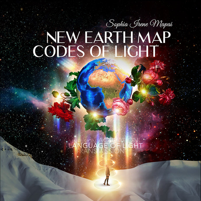 New Earth Map Codes of Light | Sophia Irene Mapai Feat. Luciano ...
