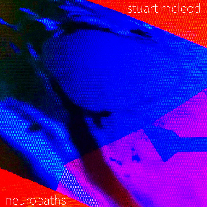 neuropaths | Stuart McLeod