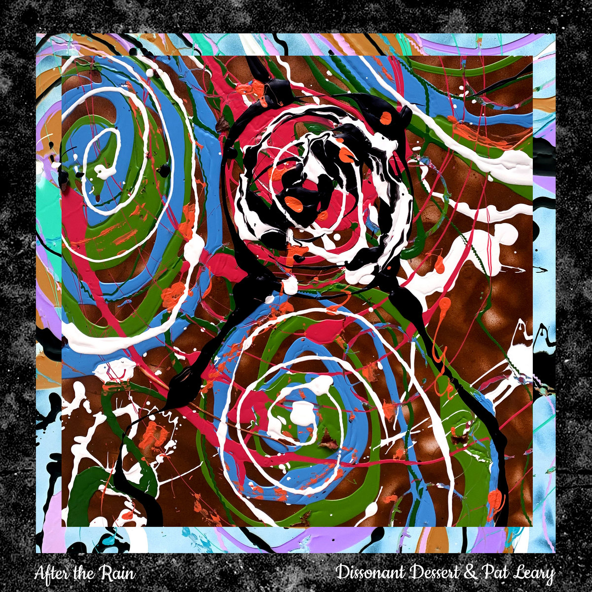 After the Rain | Dissonant Dessert & Pat Leary | Dissonant Dessert